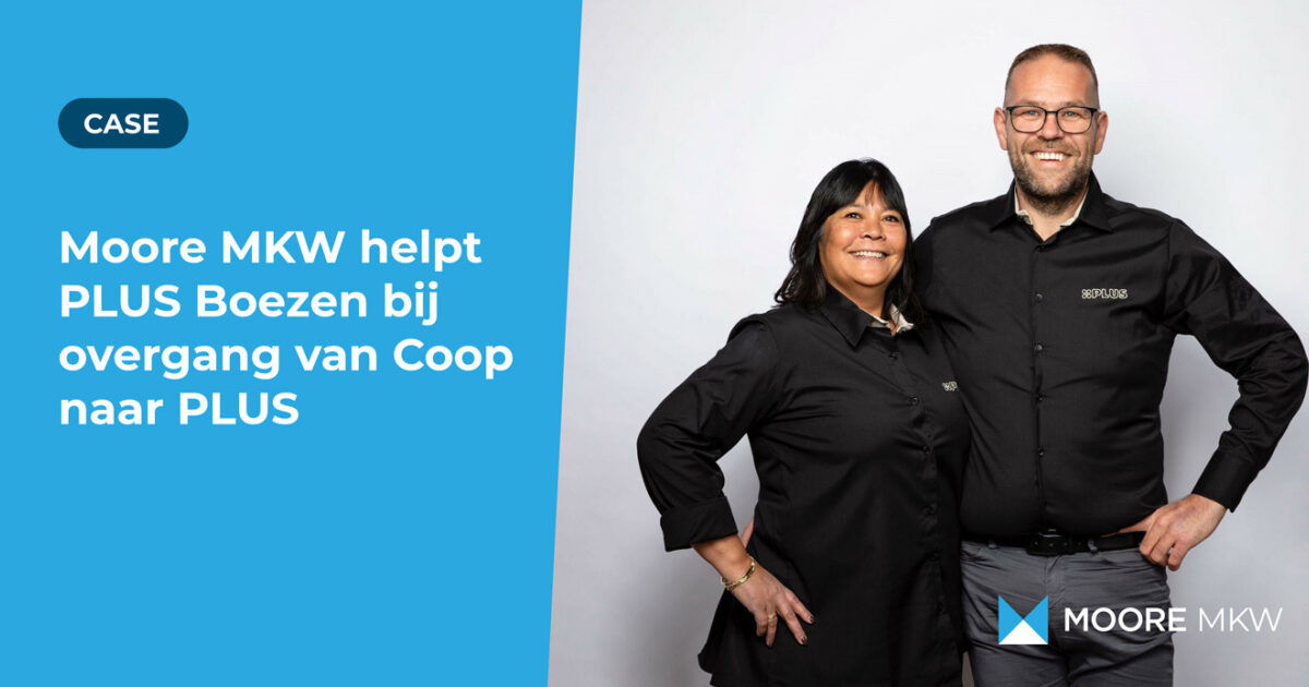 Moore MKW helpt PLUS Boezen bij overgang van Coop naar PLUS