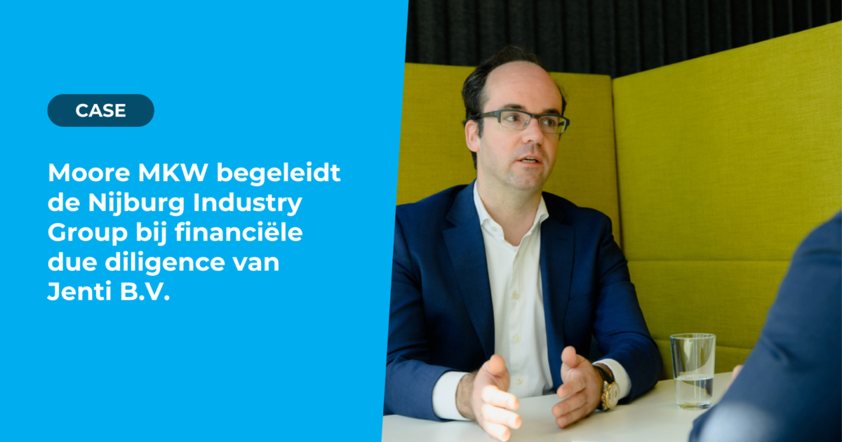 Moore MKW begeleidt de Nijburg Industry Group bij financiële due diligence van Jenti B.V.